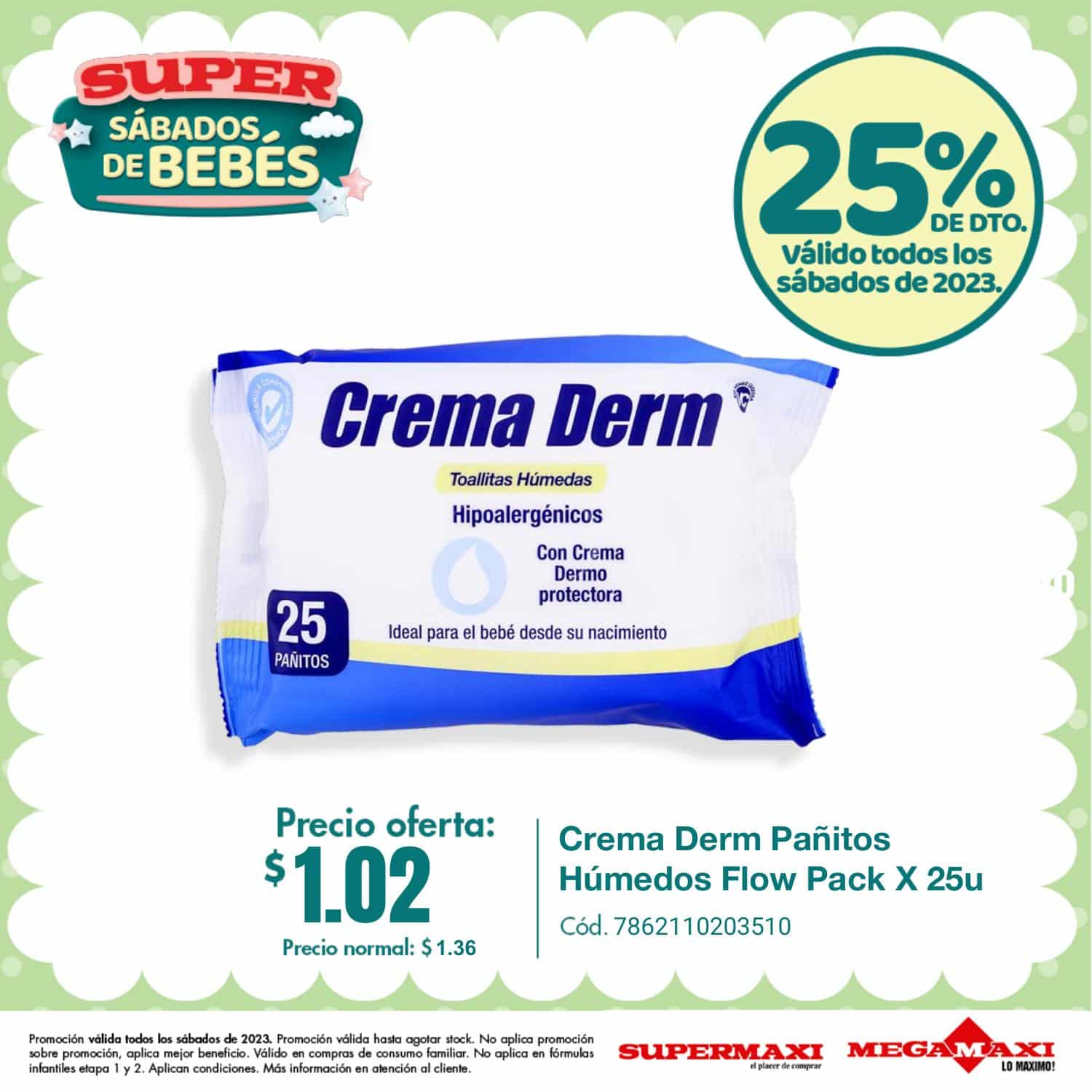 Toallitas Húmedas Hipoalergénicas CREMA DERM 25 Uds - Supermaxi