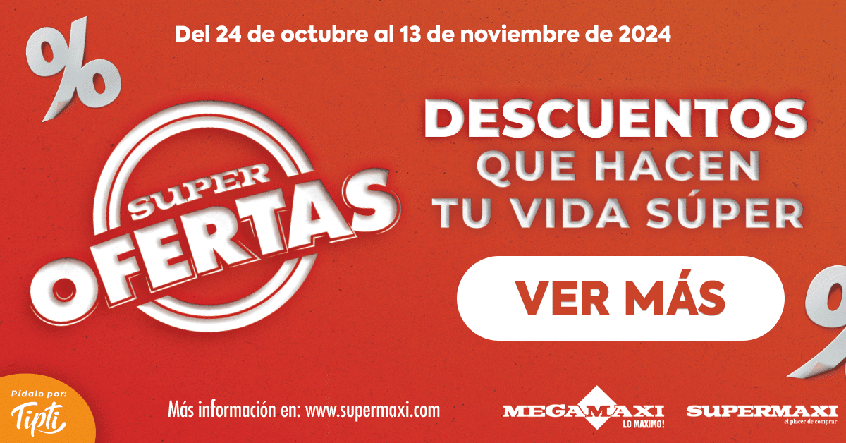 Llegaron las Super Ofertas a Supermaxi
