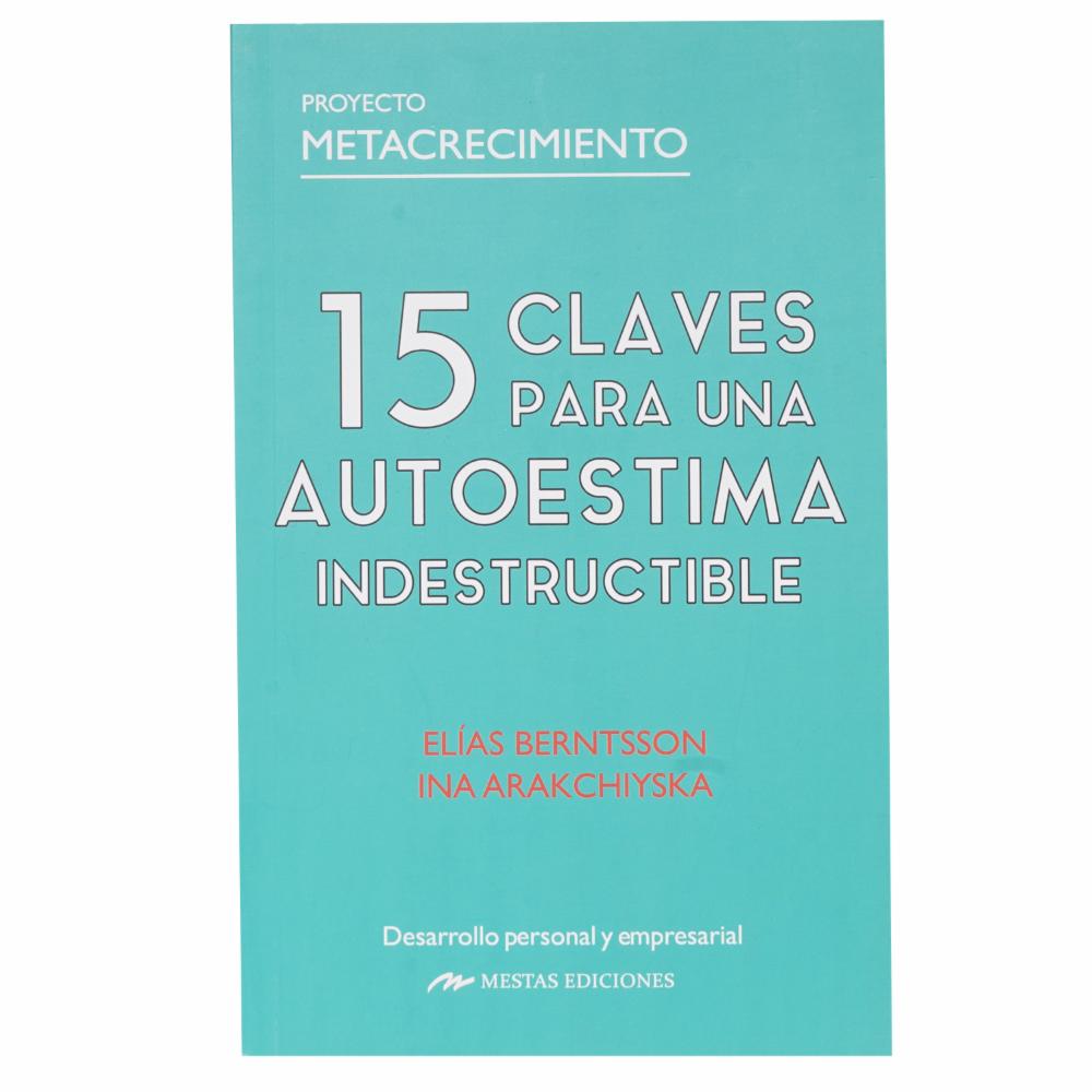 Libro 15 Claves Para Una Autoestima Indestructible MESTAS 158 Páginas ...